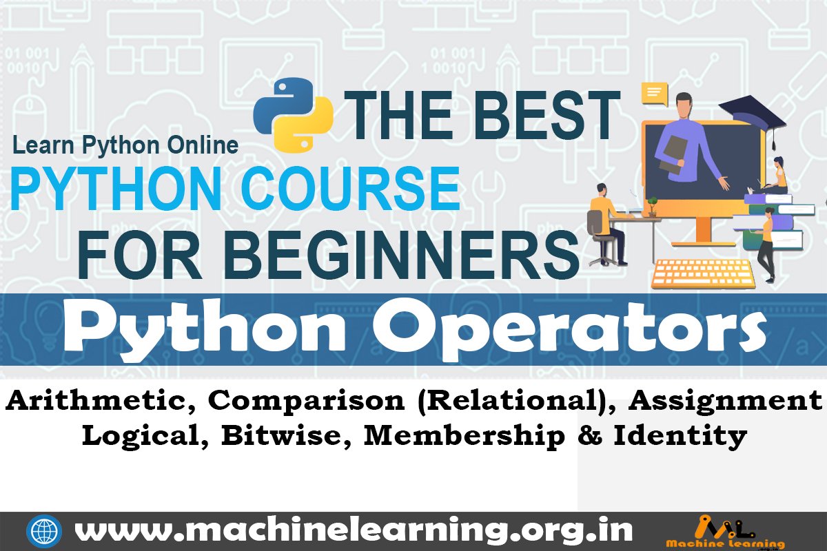 Python Basic Operators Machine Learning Tutorials Courses And