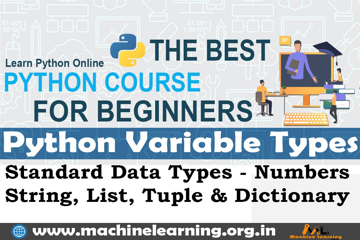 Python Variable Types Machine Learning Tutorials Courses And